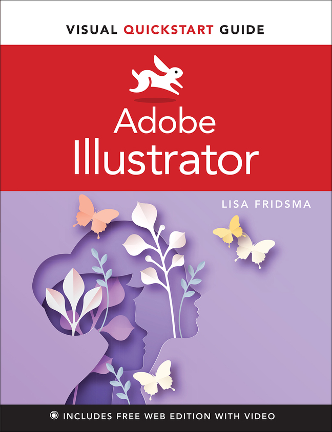 Adobe Illustrator Visual QuickStart Guide – Adams Book Company