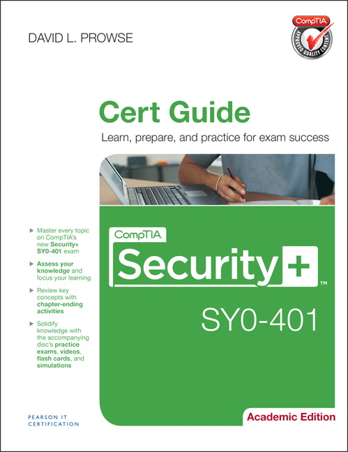 CompTIA Security+ SY0-401 Cert Guide, Academic Edition – Adams Book Company